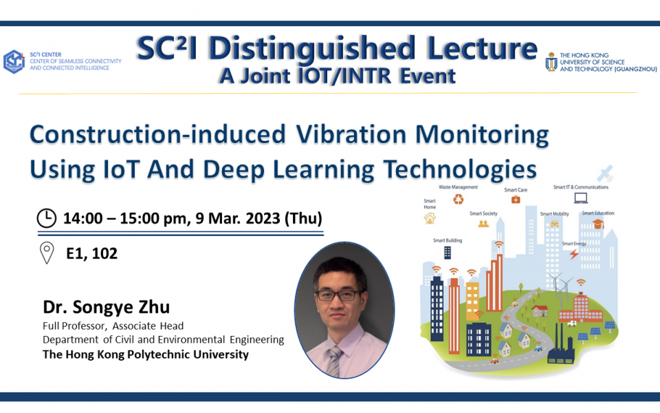 IoT Thrust Seminar | Construction-induced Vibration Monitoring Using IoT And Deep Learning ...